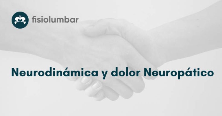 Movilización Neural y Dolor Neuropático - Fisio Lumbar